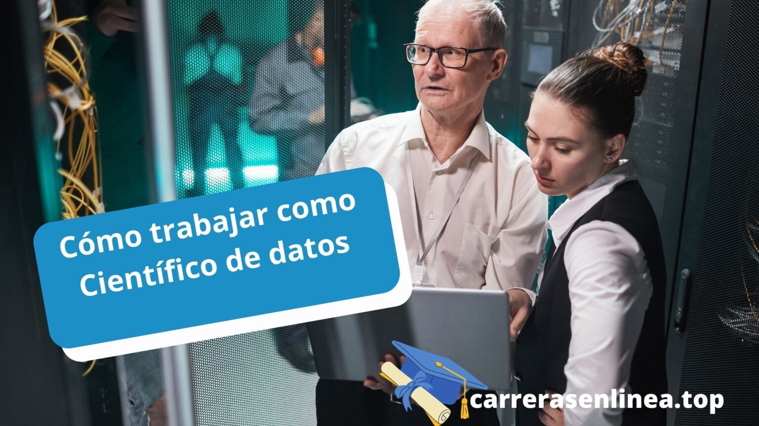 Cómo trabajar como Científico de datos - Carreras En Línea